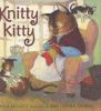 knitty kitty – Shelf Talk