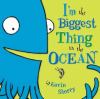 i’m the biggest thing in the ocean – Shelf Talk
