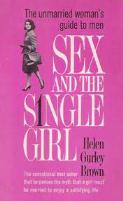 Find Sex and the Single Girl by Helen Gurley Brown in the Seattle ...