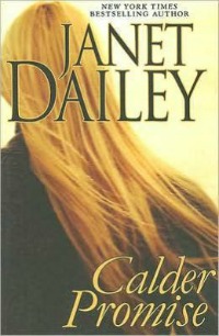 Calder Promise by Janet Dailey – Shelf Talk